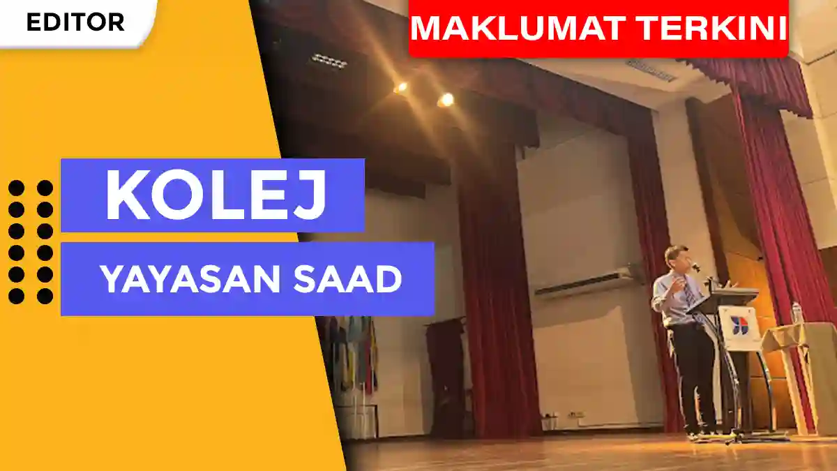 Kolej Yayasan Saad Reviews dan Kelebihan - Infokolej.com