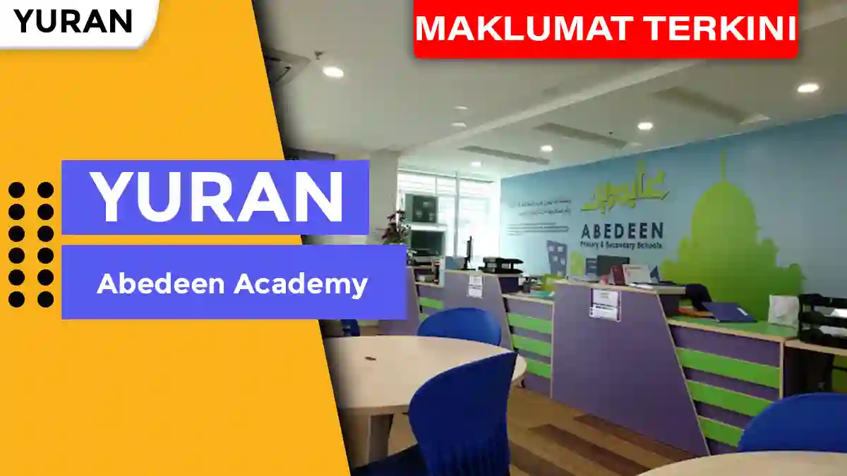 Yuran Abedeen Academy 2025: Pendaftaran & Kelebihan