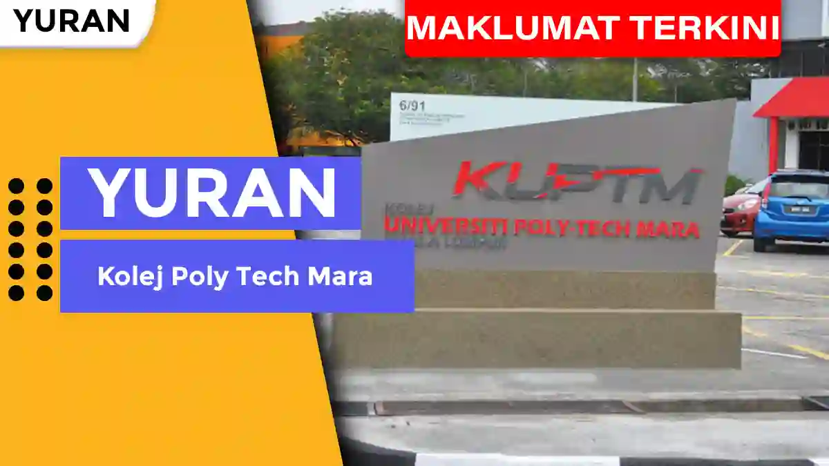 Yuran Kolej Poly Tech MARA (KPTM) 2026 - Infokolej.com