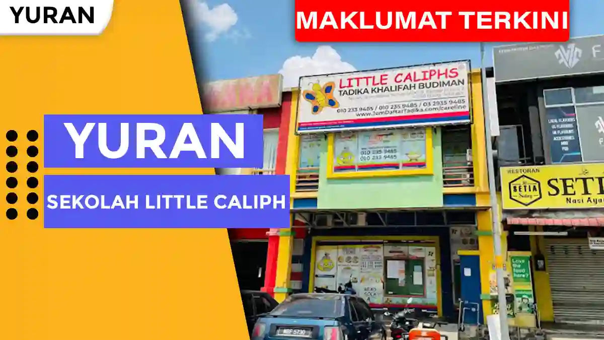 Yuran Sekolah Little Caliph 2025: Pendaftaran & Kelebihan