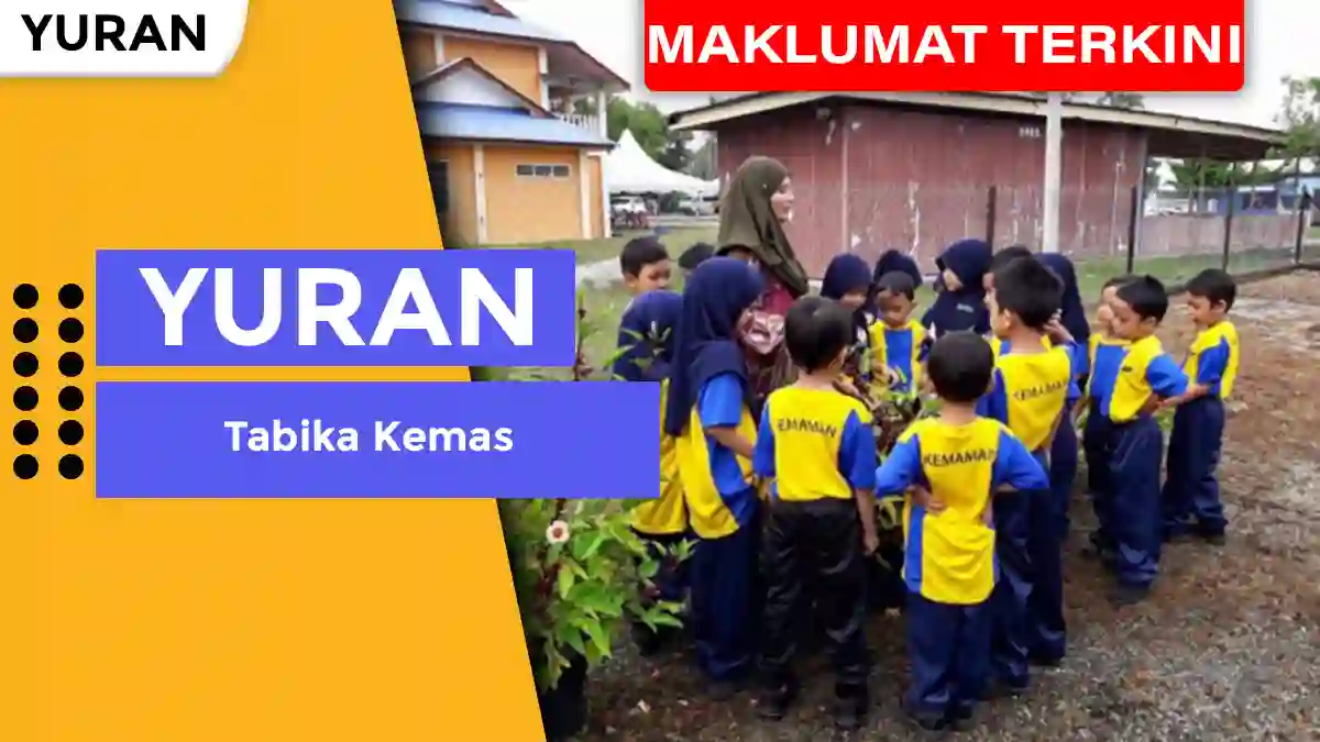 Yuran Tabika KEMAS 2026: Tarikh & Pendaftaran