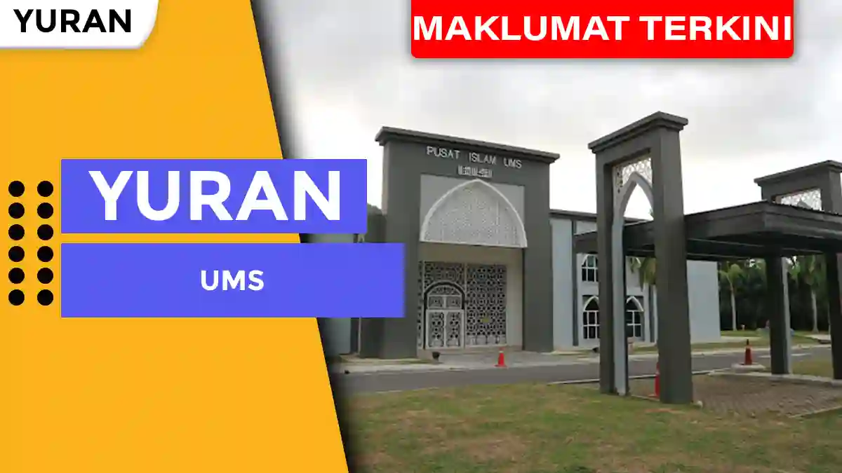 Yuran UMS 2025: Program, Syarat Kemasukan & Bayar
