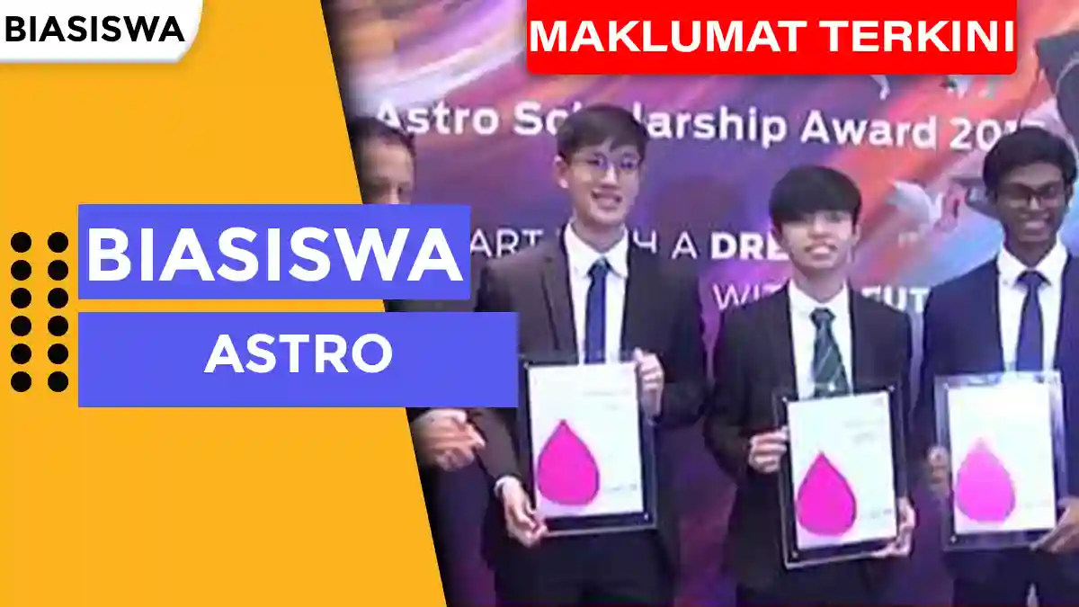 Biasiswa Astro dan Permohonan 2025 - Infokolej.com