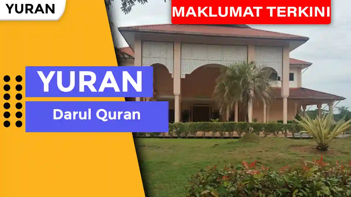 Yuran Darul Quran 2025: Syarat Kemasukan dan Program
