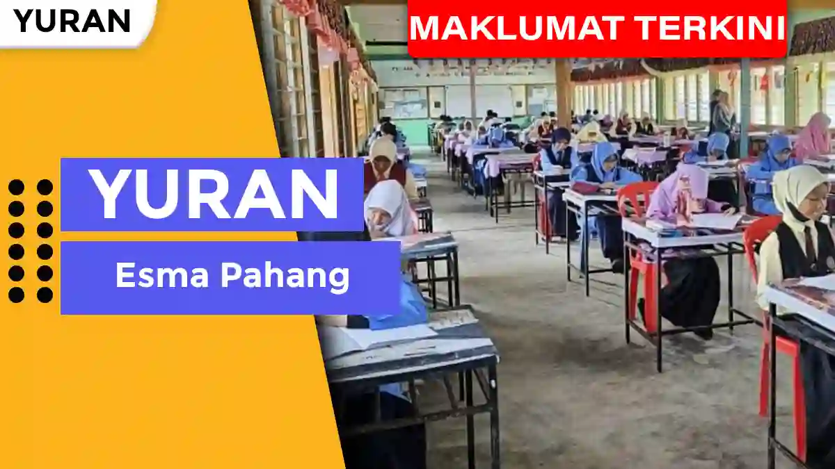 Yuran Esma Pahang dan Permohonan 2025 - Infokolej.com