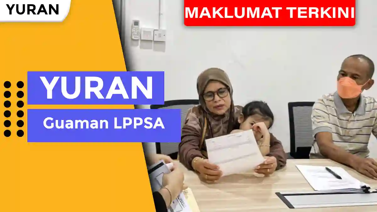 Yuran Guaman LPPSA Terkini 2025 - Infokolej.com