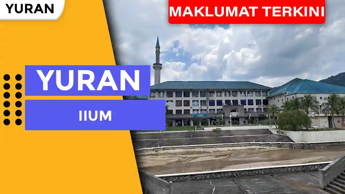 Yuran IIUM 2025: Program, Bayar dan Kemasukan