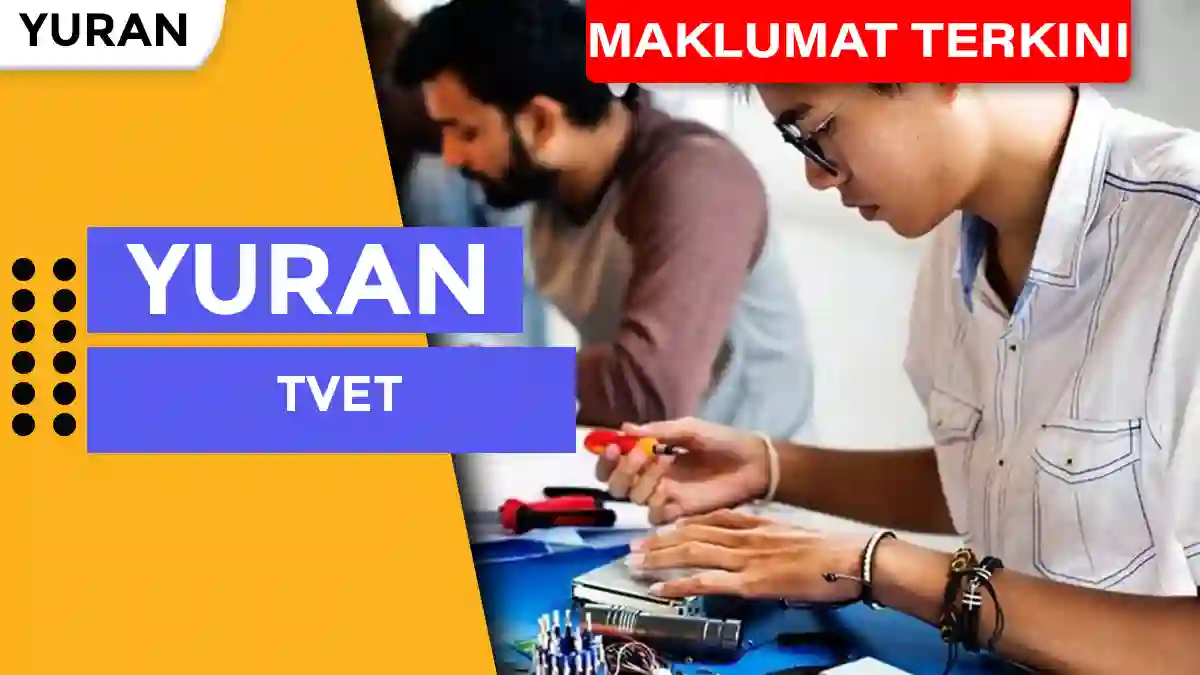 Yuran TVET 2025: Syarat Kemasukan dan Permohonan