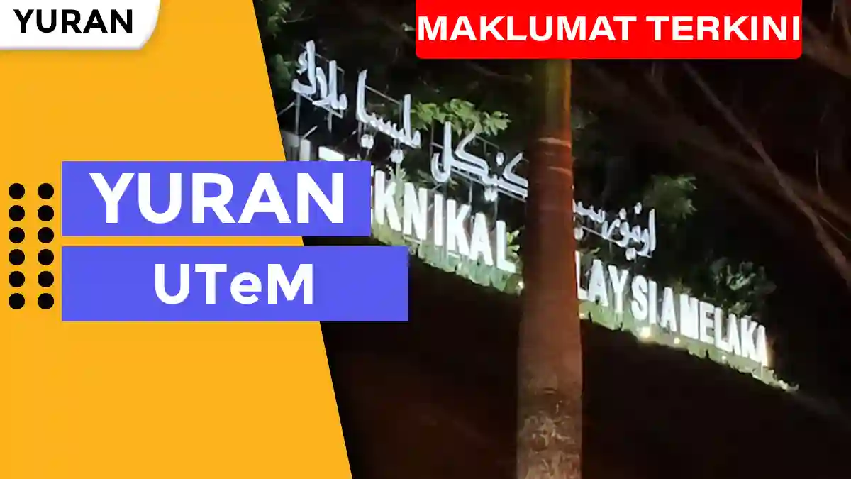 Yuran UTeM 2025: Permohonan dan Syarat Kemasukan
