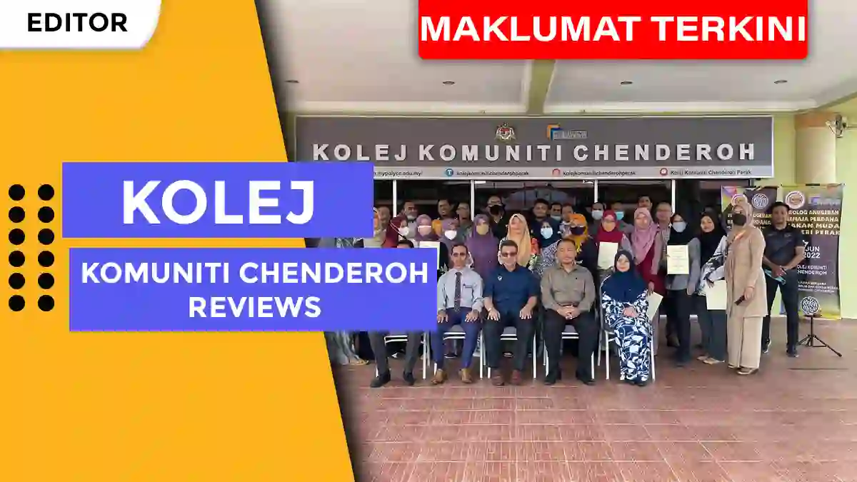 Kolej Komuniti Chenderoh Reviews 2025 - Infokolej.com