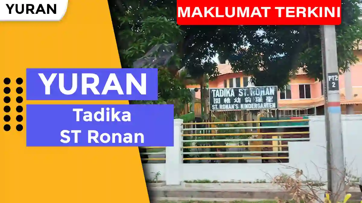 Yuran Tadika ST Ronan 2025: Program dan Kemasukan