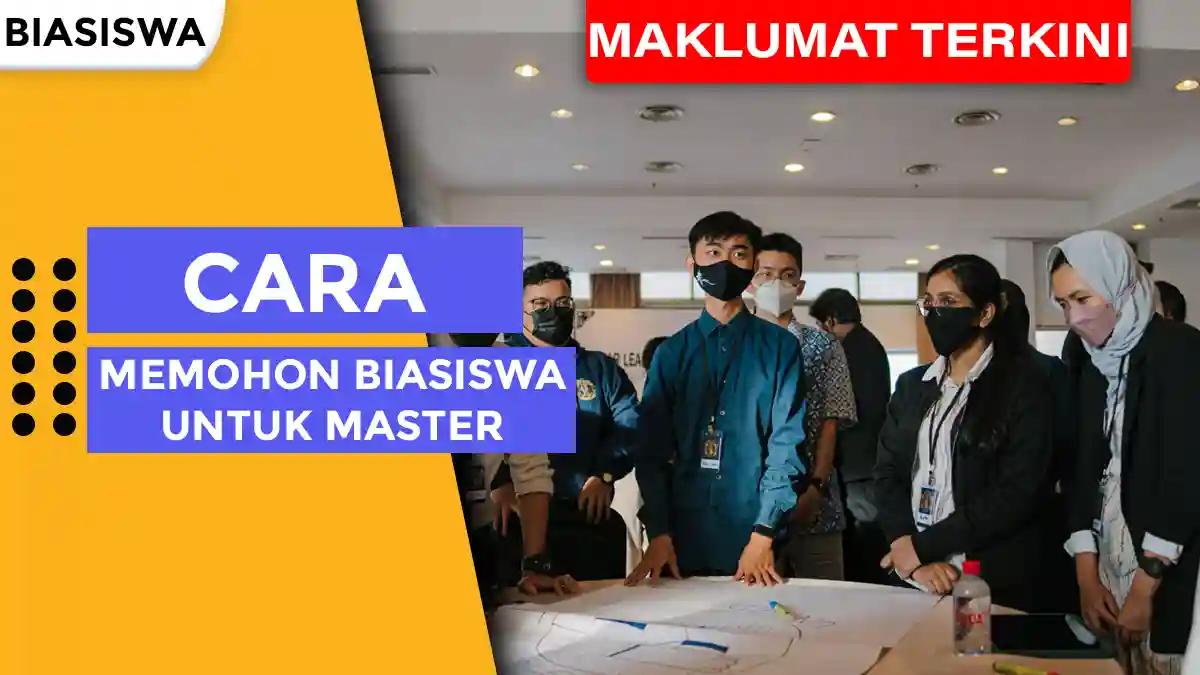Cara Memohon Biasiswa Untuk Master dan Syarat 2025