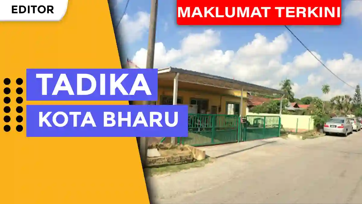 7 Tadika Kota Bharu Terbaik 2025 - Infokolej.com