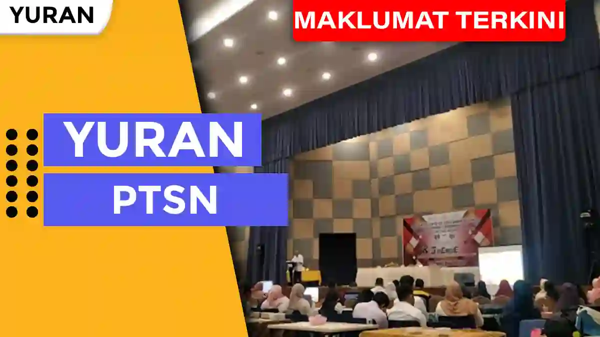 Yuran PTSN 2025: Permohonan & Syarat Kemasukan
